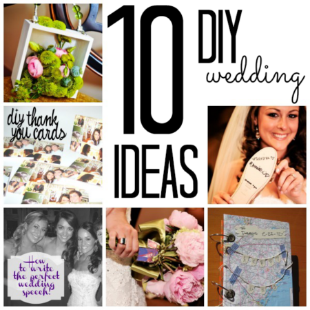 10 Unique DIY Wedding Ideas - C.R.A.F.T.