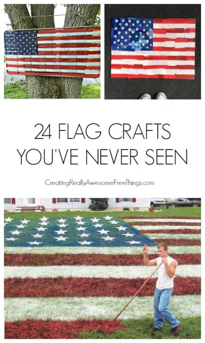 24 Unique Flag Crafts - C.R.A.F.T.