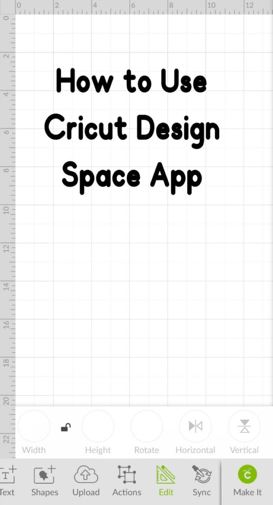 How to Use Cricut Design Space App - C.R.A.F.T.
